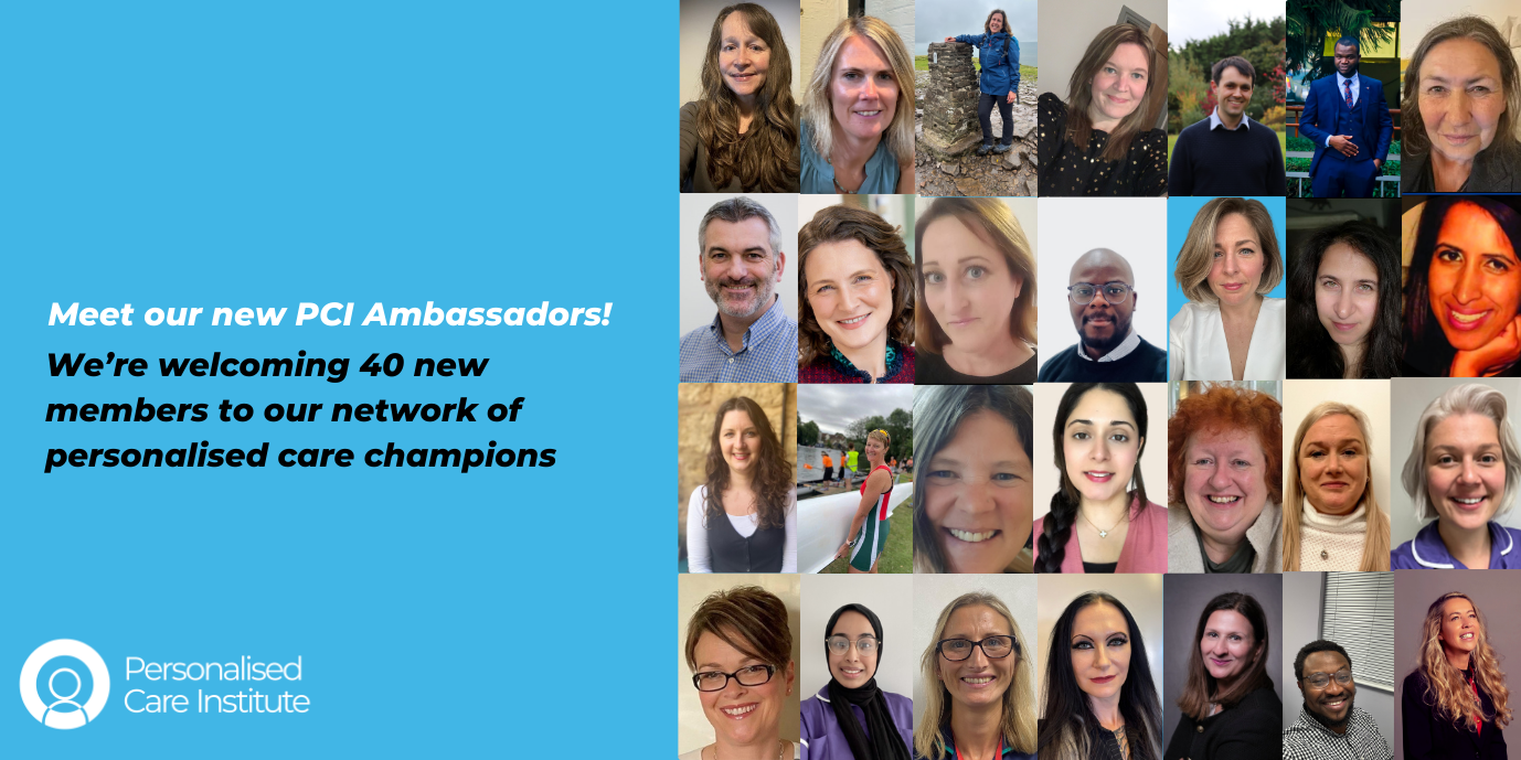 Say hello to our new ambassadors - Personalised Care Institute